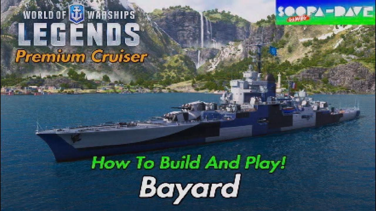 Bayard World Of Warships Legends Guide - YouTube