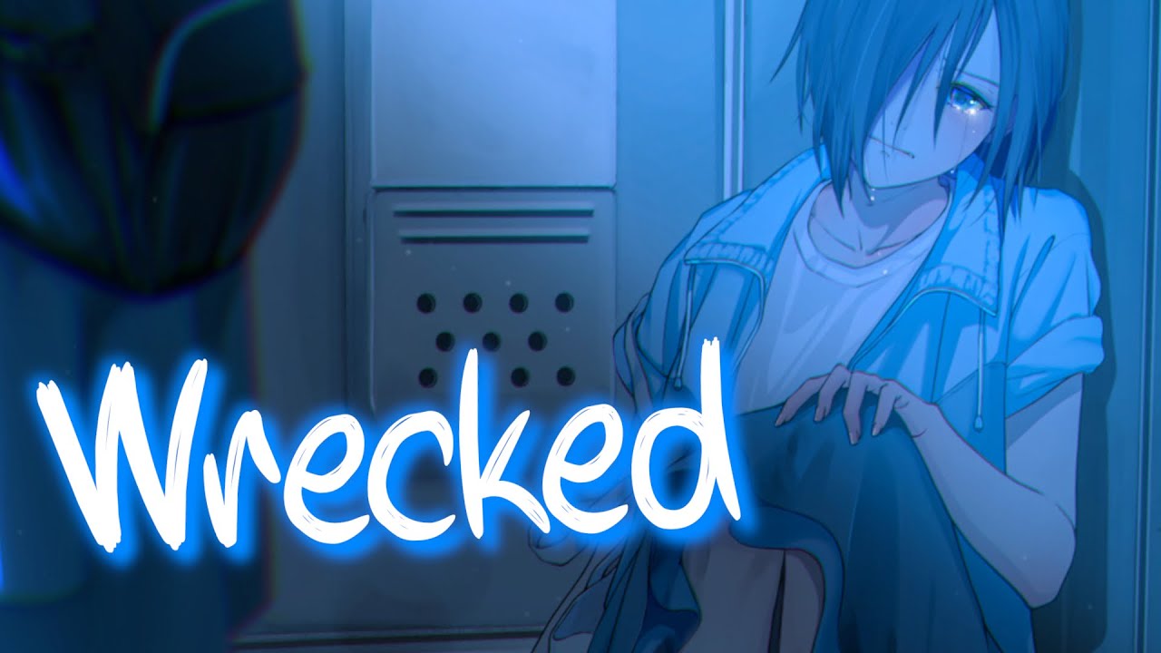 「Nightcore」 Wrecked - Imagine Dragons ♡ (Lyrics) - YouTube