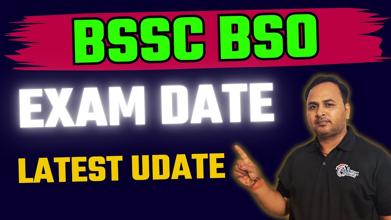 BSSC BSO Exam Date Latest Update - YouTube