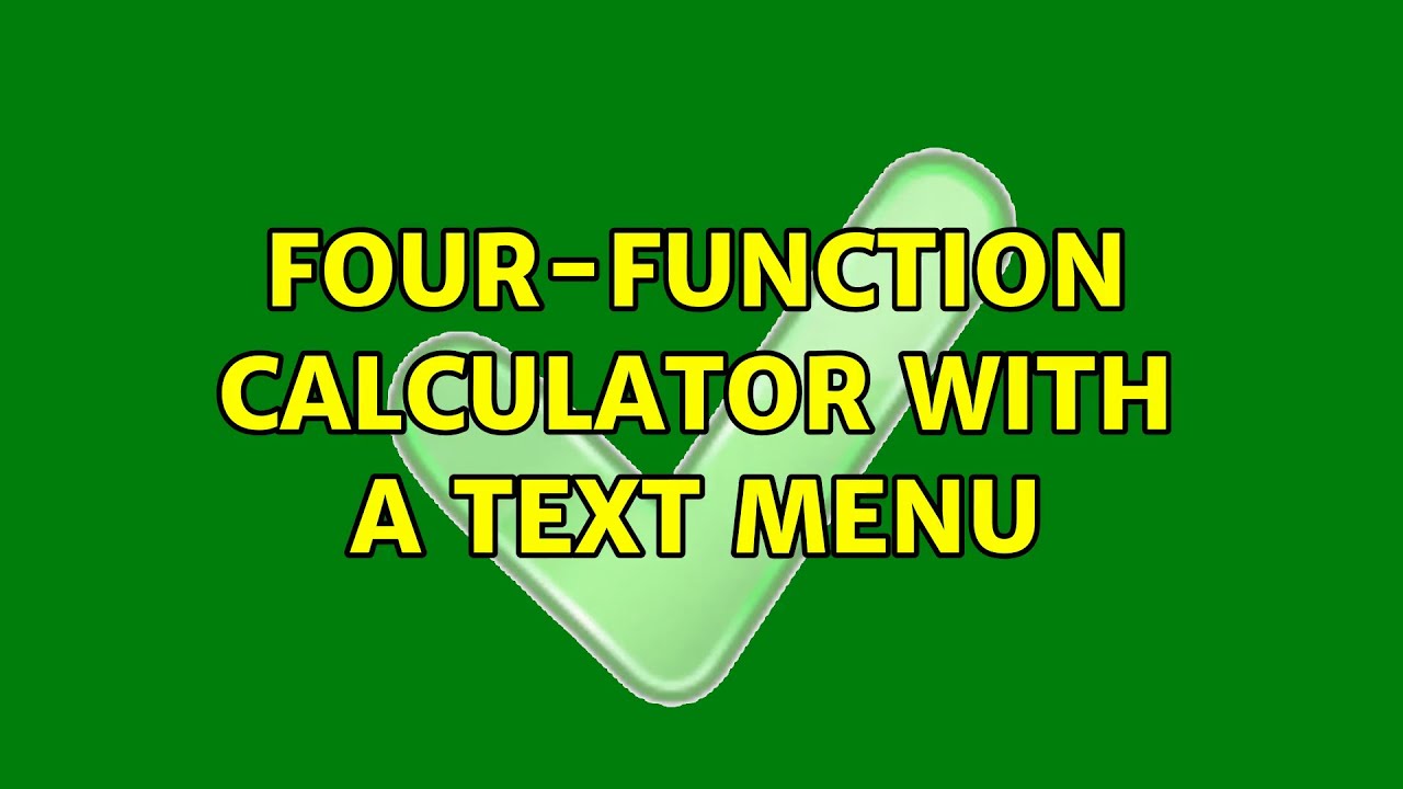 Four-function calculator with a text menu - YouTube