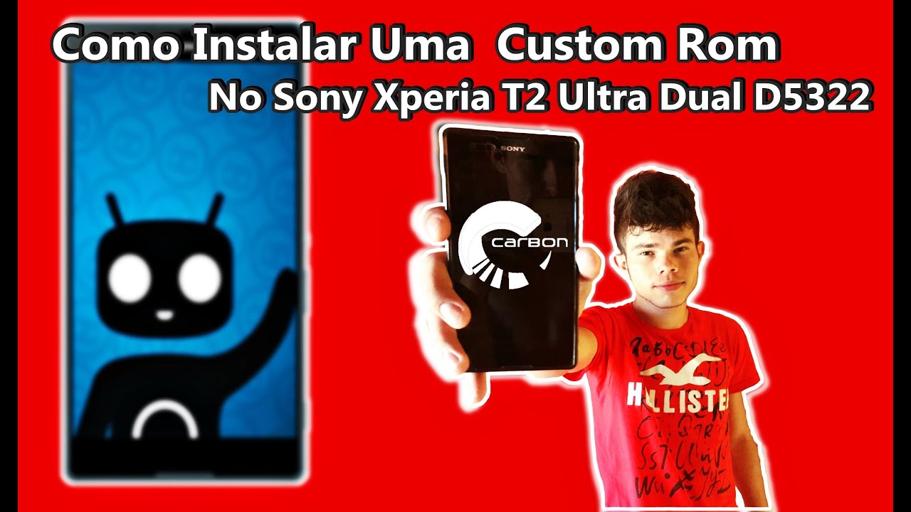 Como Instalar Uma Custom Rom No Sony Xperia T2 Ultra Dual D5322 (Carbon ...