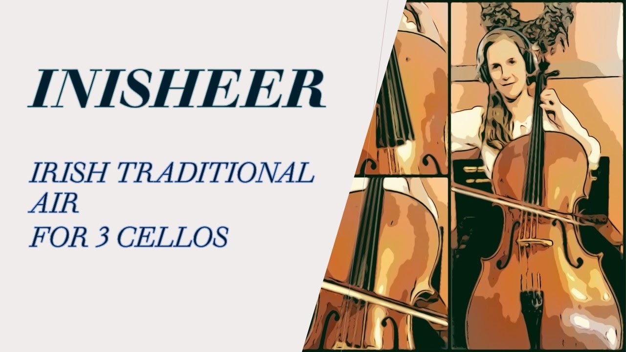 🍀 Irish traditional tune "Inisheer" for 3 cellos - YouTube