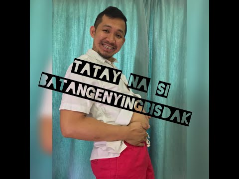 Tatay na si BatangenyongBisdak l Dear Anak