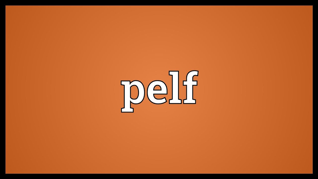 Pelf Meaning - YouTube