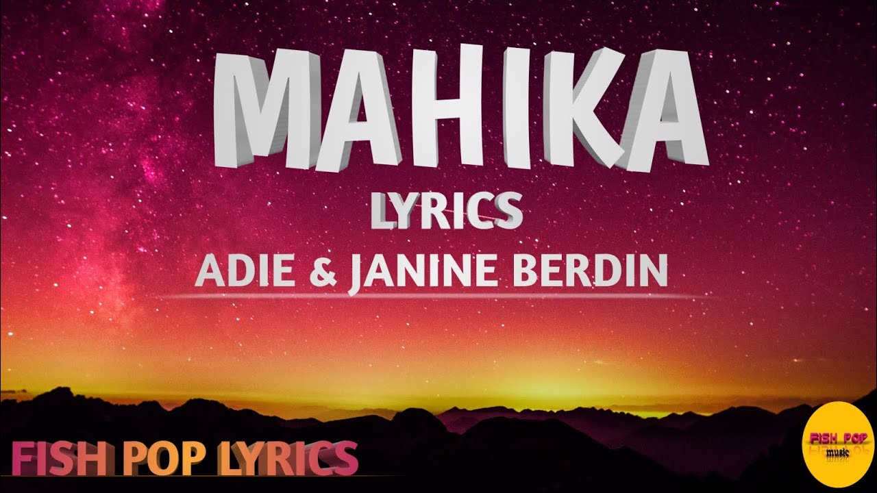 Adie, Janine Berdin - Mahika(lyrics) - YouTube