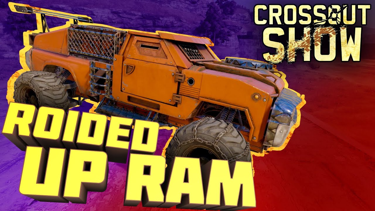 Crossout Show: Roided Up Ram - YouTube