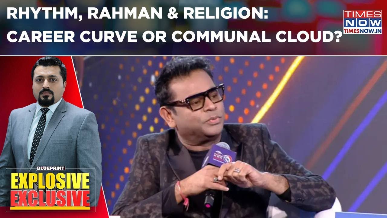 Rhythm, Rahman & Religion: Rahman Links Career Slowdown To Bias; Career ...