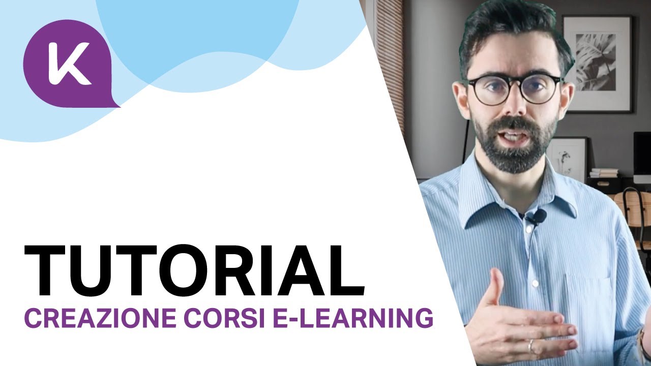 TUTORIAL - Creazione corsi in E-Learning asincrono: Carica video e crea ...