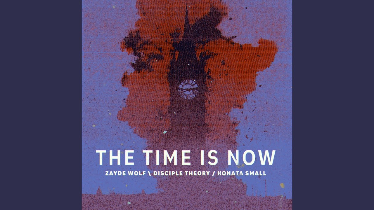 The Time is Now - YouTube