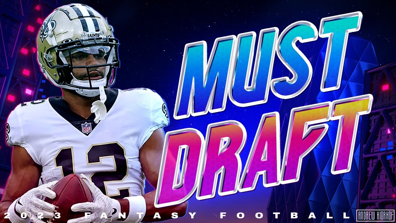 2023 Fantasy Football - Must Draft Wide Receivers - YouTube