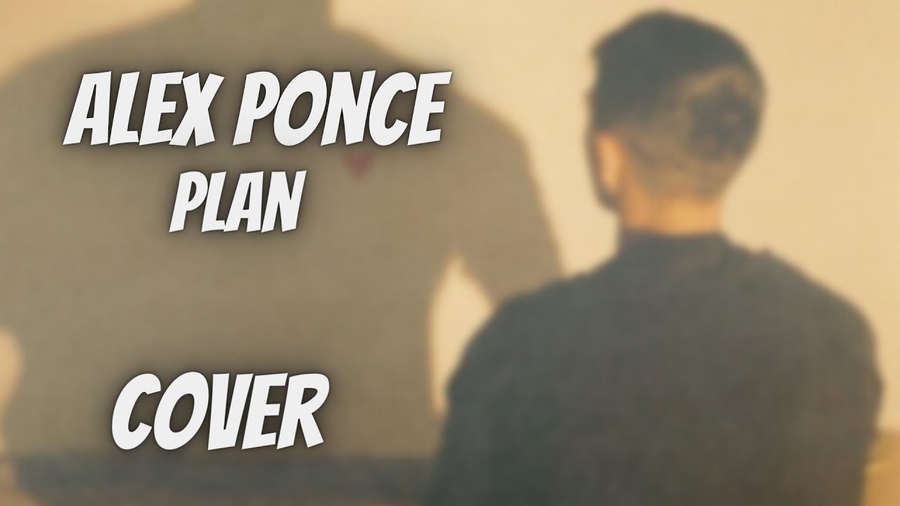 Alex Ponce - Plan. (cover - guitarra) - YouTube