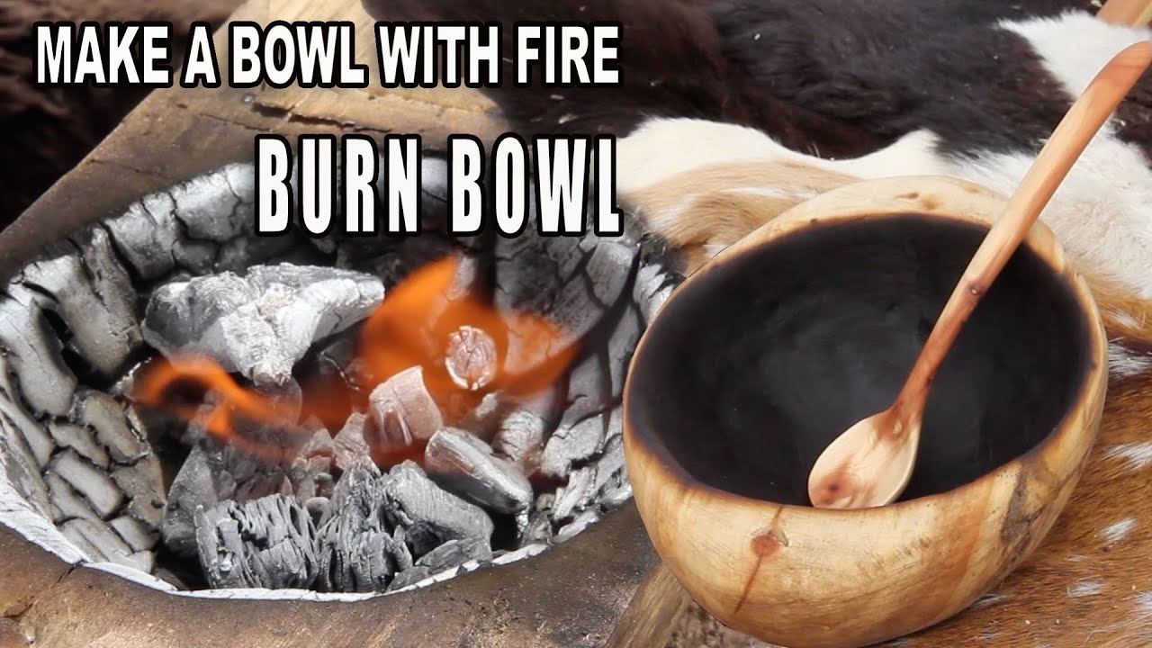 Make a Bowl With Fire (Burn Bowl) - YouTube