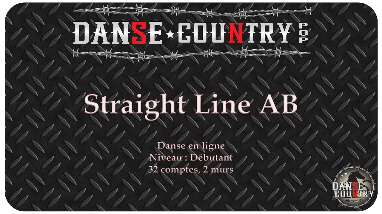 Straight Line AB - Danse en ligne - Niveau Débutant - YouTube