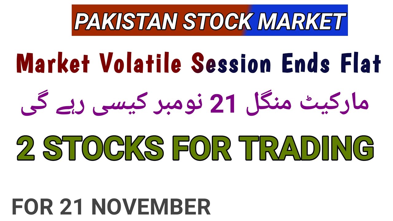 PSX | MARKET VOLATILE SESSION ENDS FLAT | STOCKS | TRADING | #trading # ...