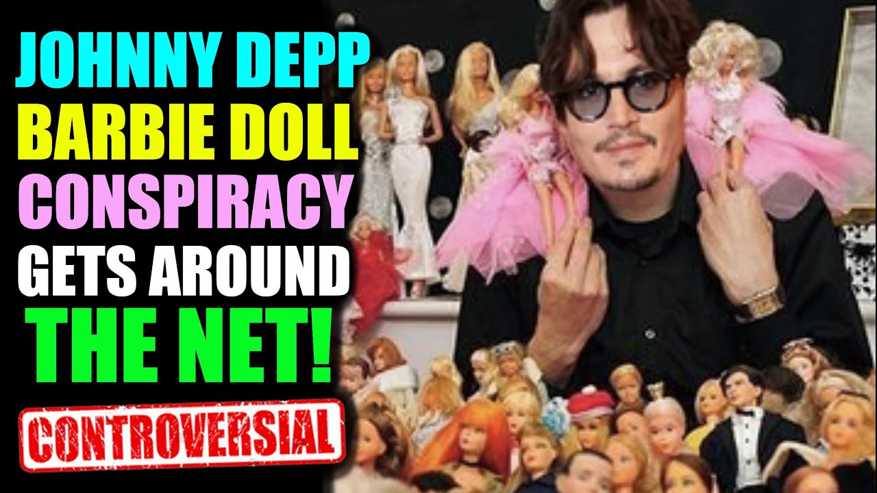 Johnny Depp Barbie Doll Collection Conspiracy gets around the Net ...