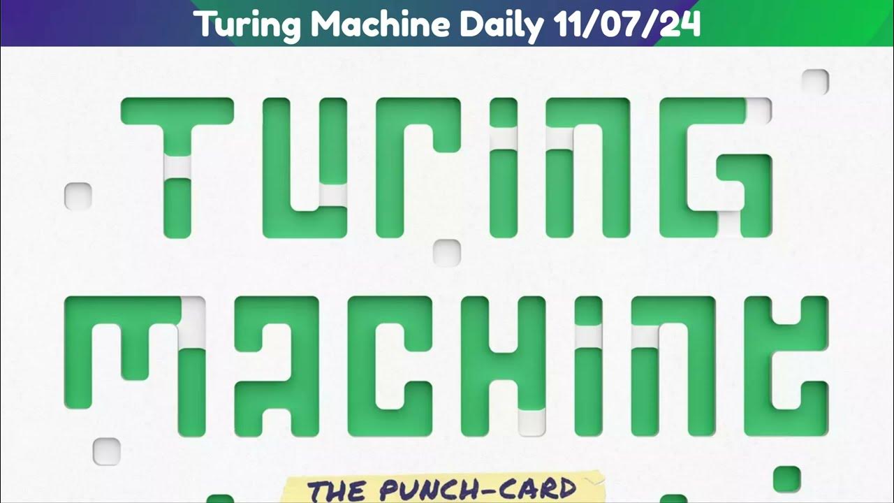 2024-07-11 Turing Machine - BGA - Daily Challenge - YouTube