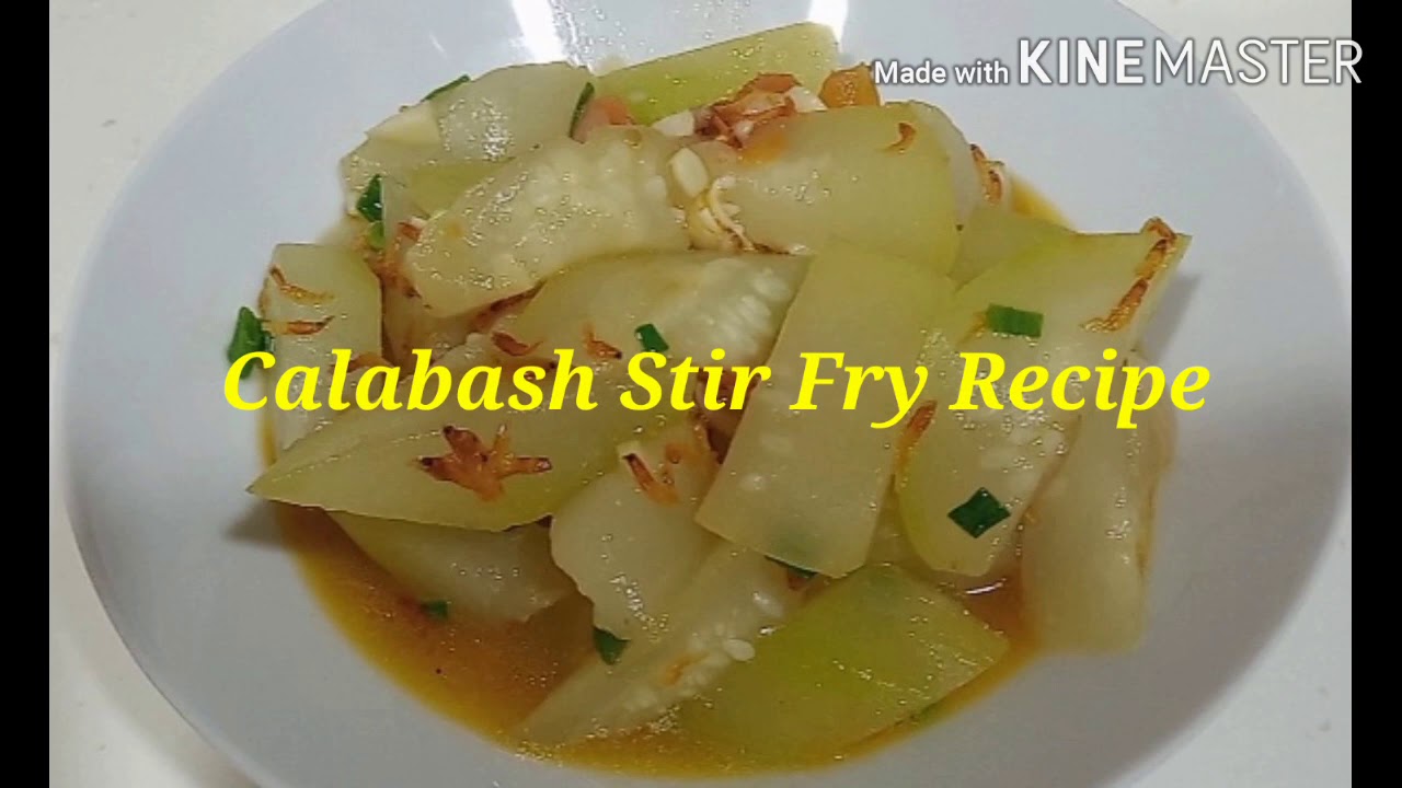 Calabash Stir Fry Recipe - YouTube