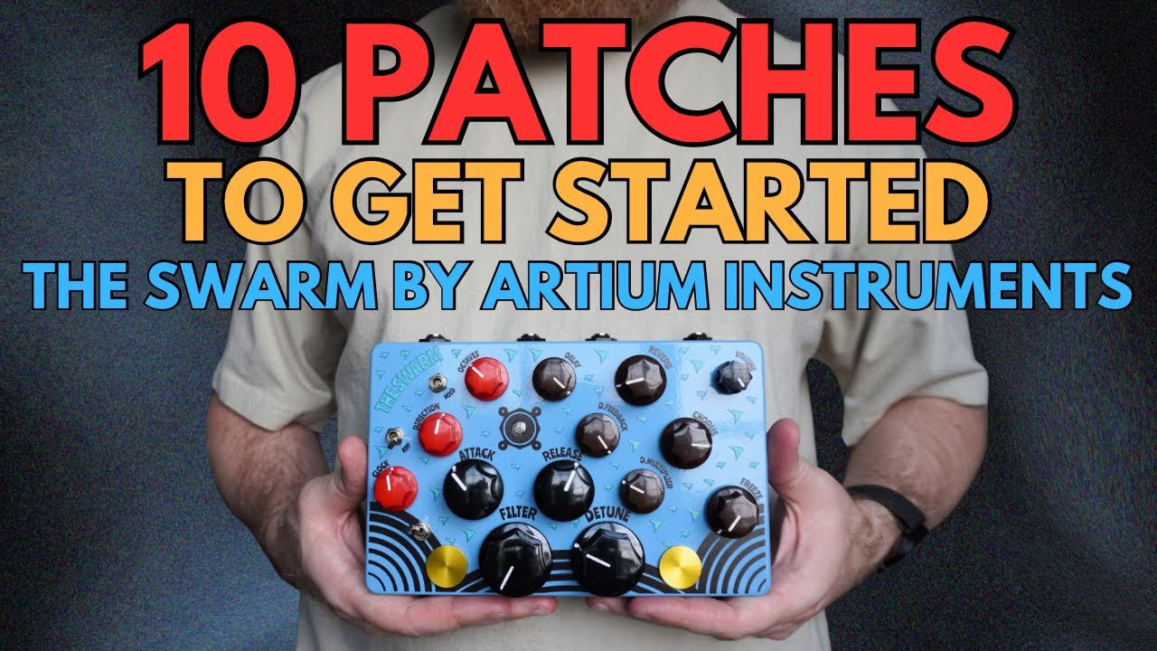 10 Patches For The Swarm By Artium Instruments - YouTube