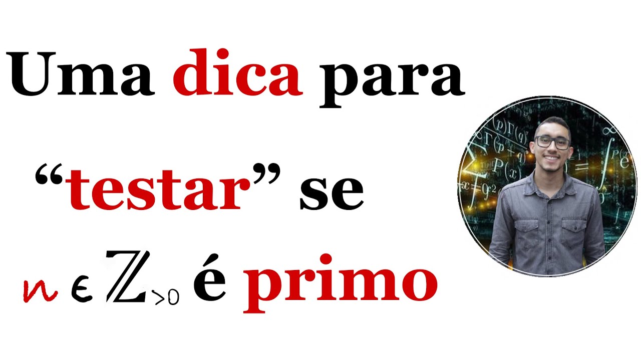 Uma dica para testar se um número é primo - YouTube