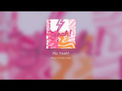 Ho Yeah! - YouTube