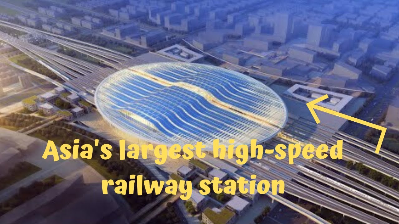 China Had Builds Asia s Largest High Speed Rail Station YouTube china-had-builds-asia-s-largest-high-speed-rail-station-youtube