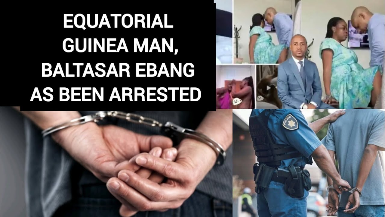 EQUATORIAL GUINEA MAN AS BEEN ARRESTED - YouTube