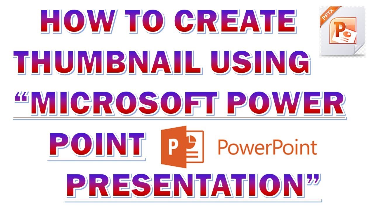 HOW TO MAKE THUMBNAIL USING "POWER POINT PRESENTATION" (pptx.) | Ka ...