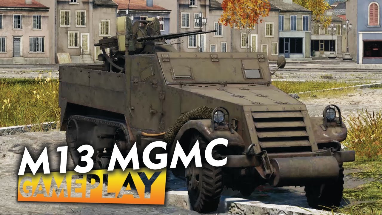 M13 MGMC American SPAA Tank Gameplay War Thunder No Commentary - YouTube
