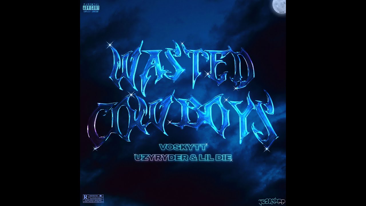 VOSKYTT - WASTED COWBOYS - (Feat. CHIIDO x Lil Die) - YouTube