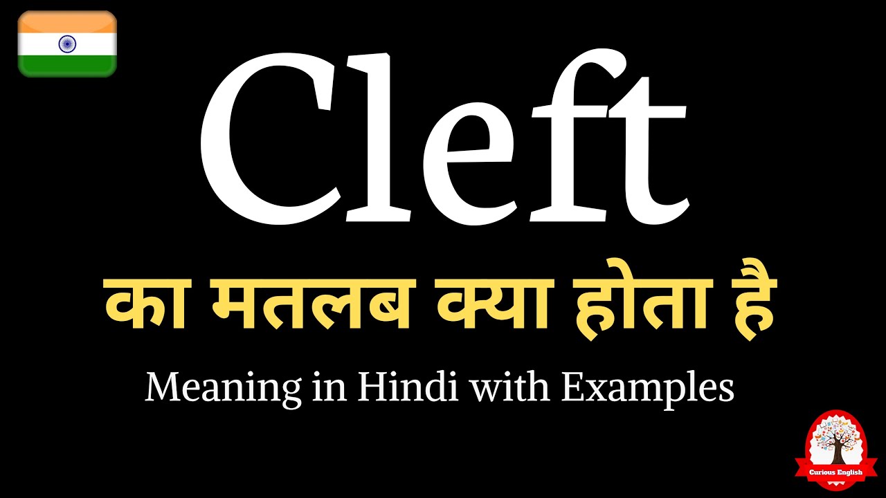 Cleft meaning in Hindi | Cleft का मतलब क्या होता हैं | Word meaning in ...