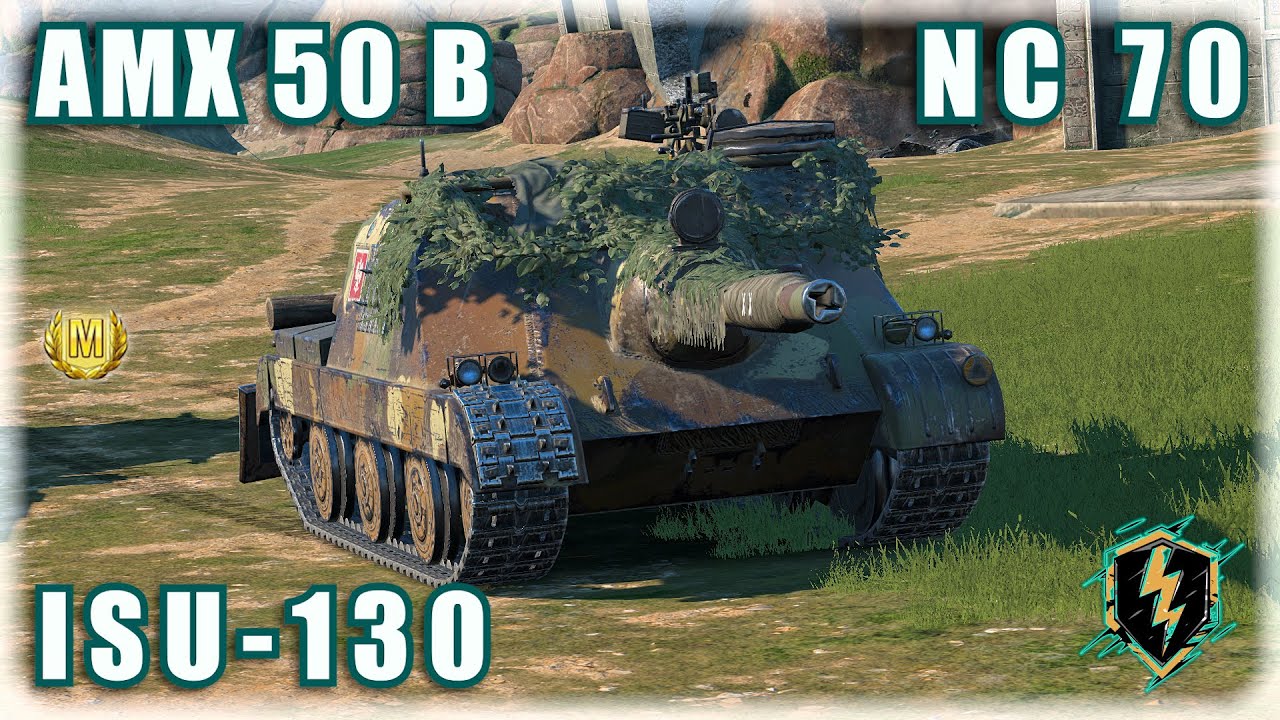 NC 70 ⌖ AMX 50 B ⌖ ISU-130 | World of Tanks Blitz Replays - YouTube