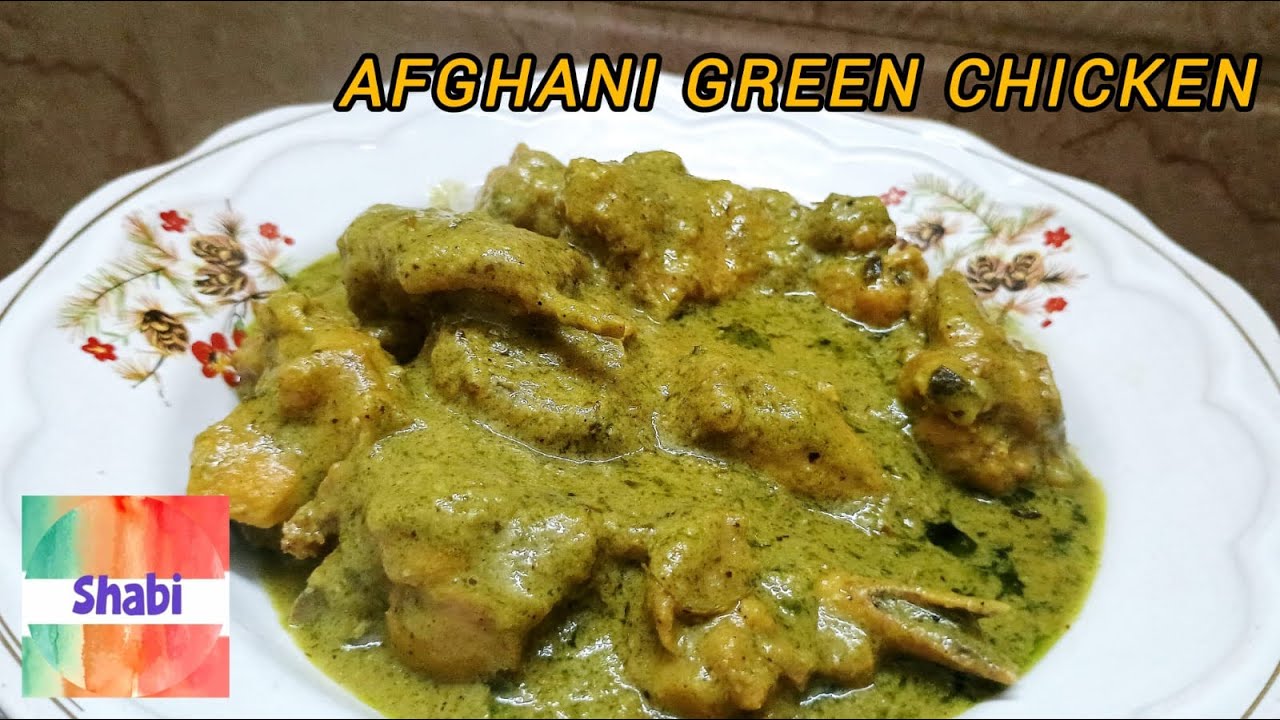 AFGHANI GREEN CHICKEN | AFGHANI CHICKEN CURRY | AFGHANI CHICKEN RECIPE ...