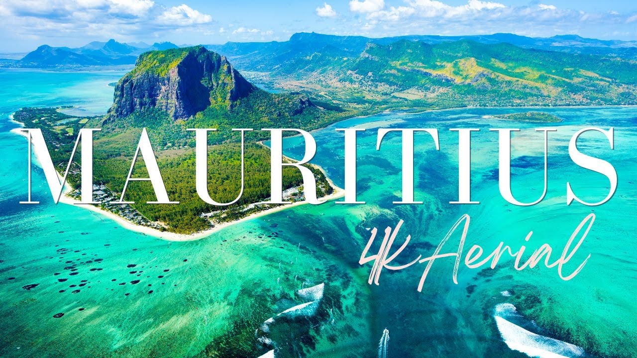 Mauritius in 4K: A Breathtaking Aerial Scenic Relaxation Journey - YouTube