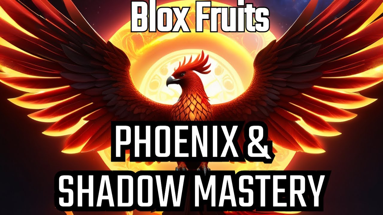 Mastering Roblox Blox Fruits Phoenix & Shadow Fruits - YouTube