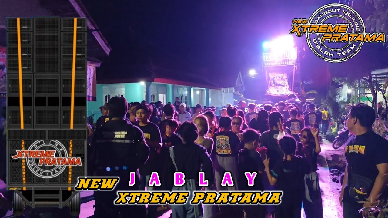 JABLAY‼️ XTREME PRATAMA NEW | KALI PASUNG CIREBON 2024 - YouTube