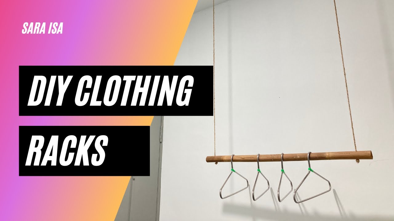DIY Hanging Clothing Racks - YouTube