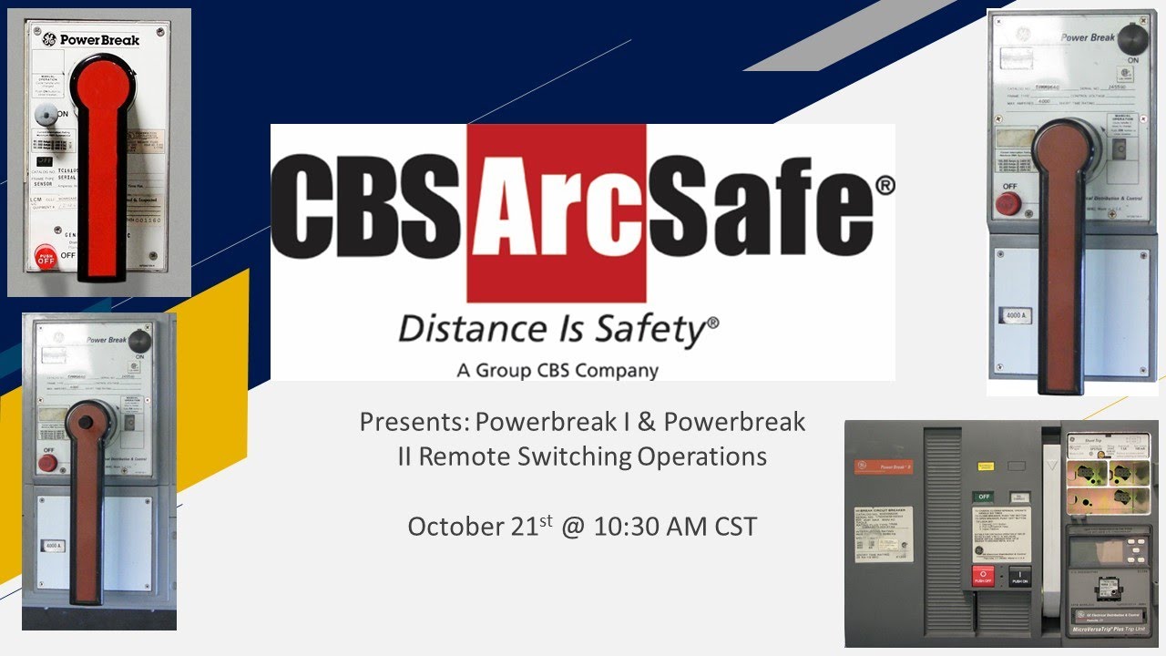CBS ArcSafe® PowerBreak I & II Remote Switching Operations. - YouTube