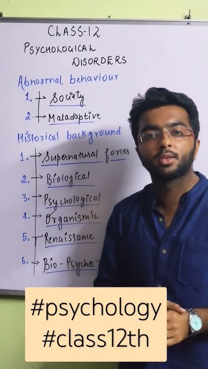 Psychological Disorders class 12 | Abnormal Psychology | Historical ...