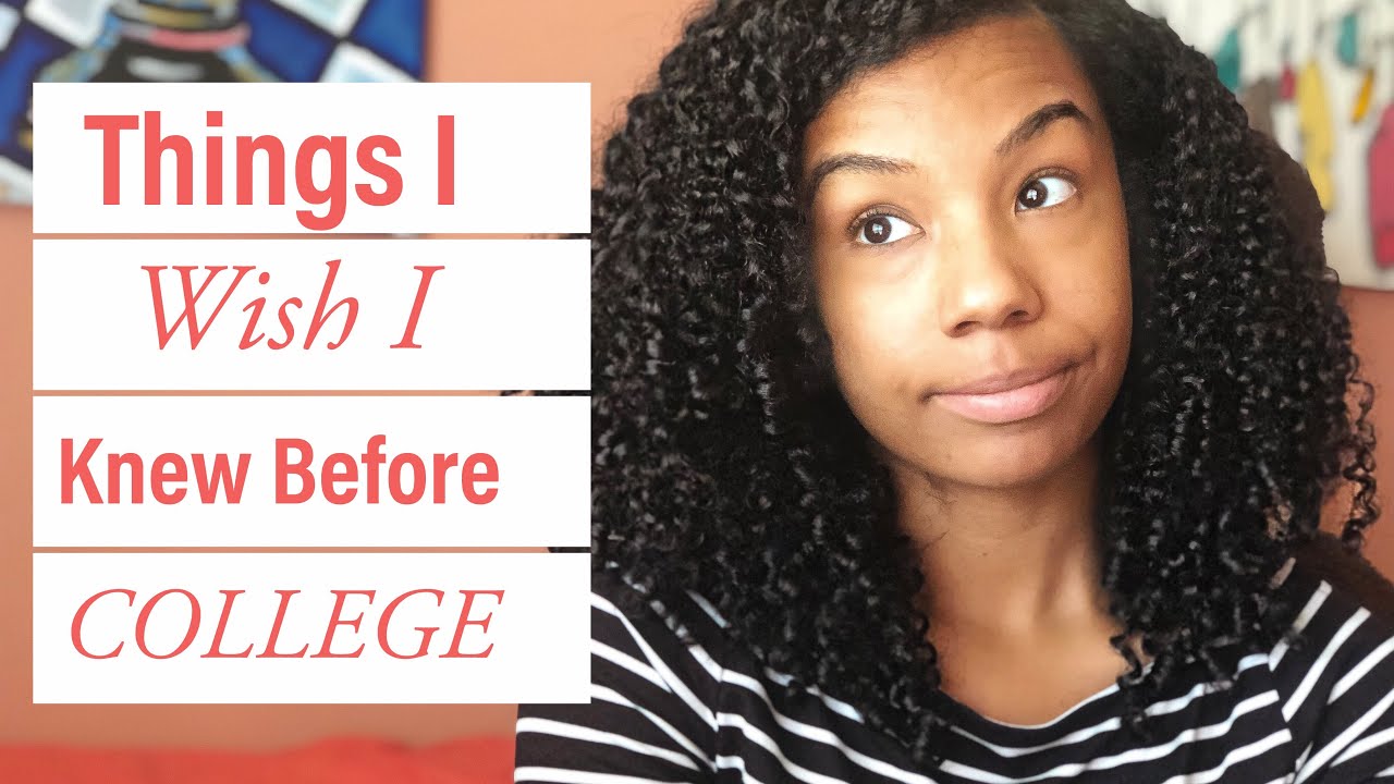 Things I Wish I Knew Before College - YouTube
