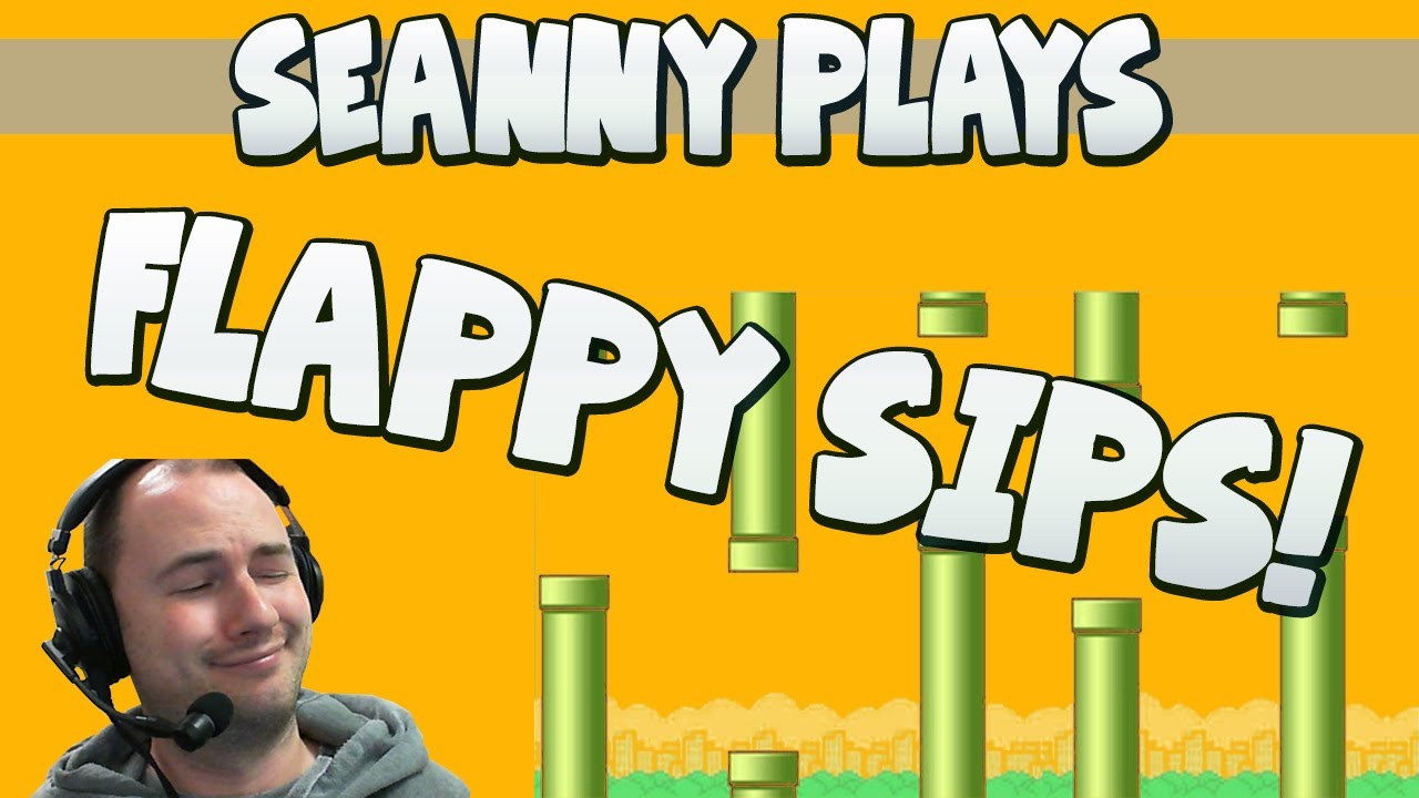 Seanny Plays - Flappy Sips - YouTube