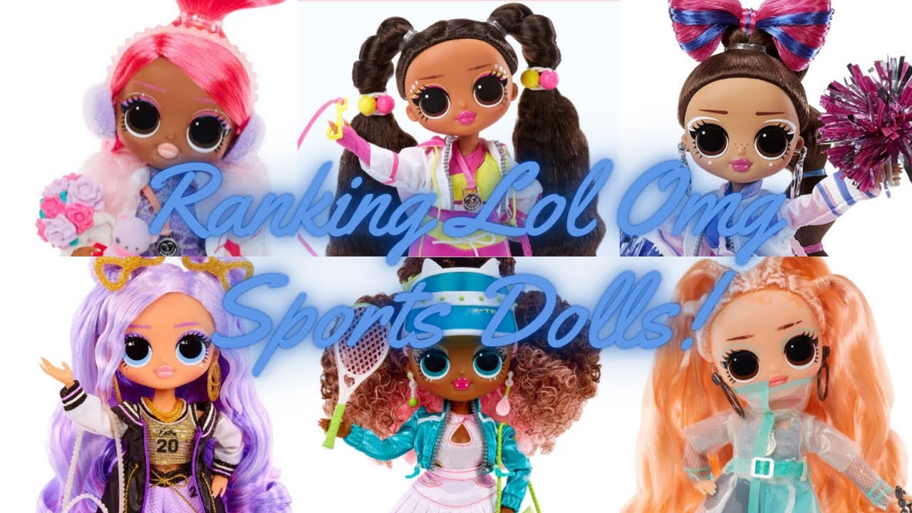 Ranking Lol Omg Sports Dolls! - YouTube