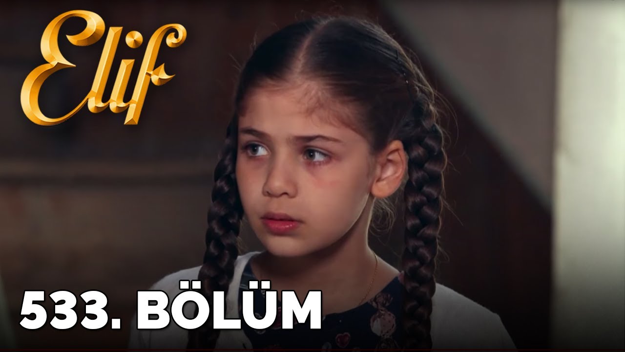 Elif - 533.Bölüm - YouTube
