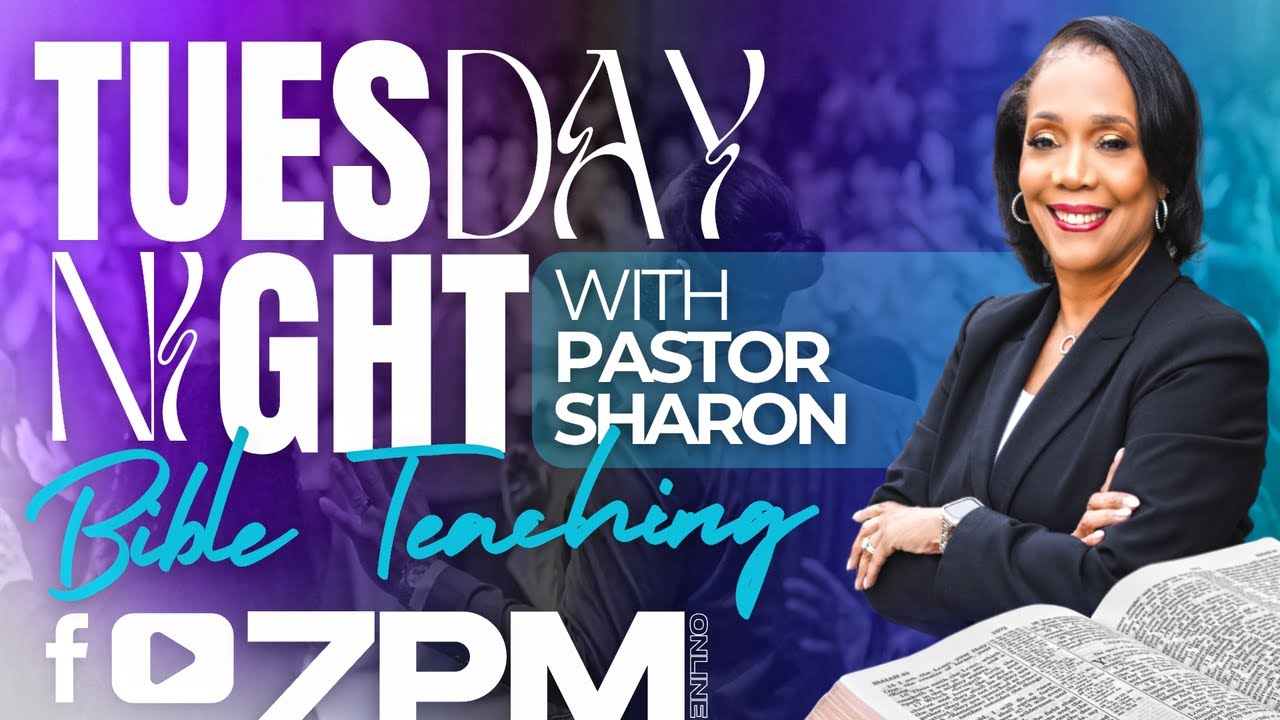 Tuesday Night Bible Teaching with Pastor Sharon - YouTube