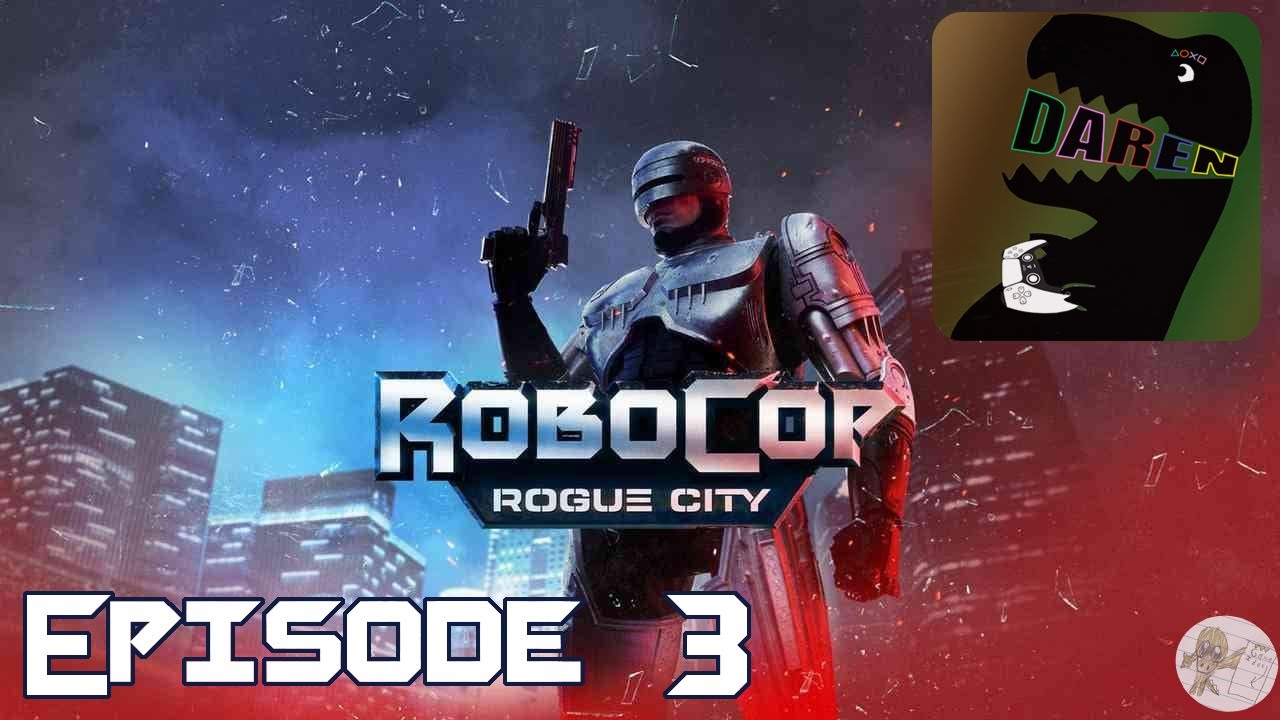 Sunblock 5000 SUX | Robocop - Rogue City Ep. 3 | First Playthrough ...