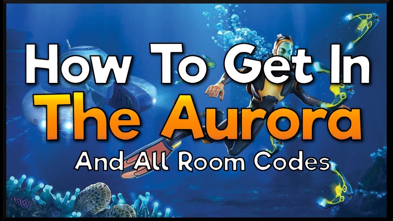 Youtube subnautica aurora codes - sandiegostat