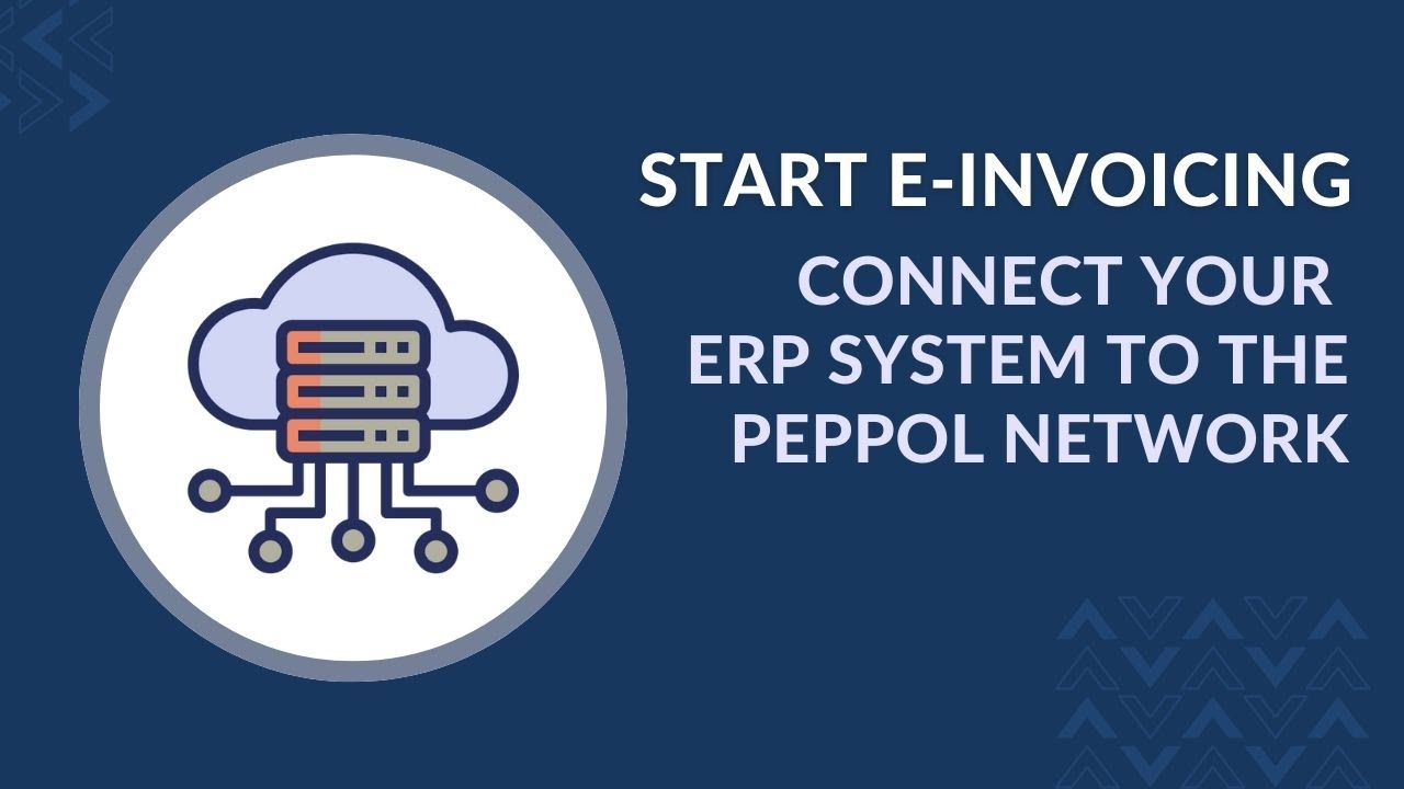 Start E-invoicing - Connect your ERP System to the Peppol Network - YouTube