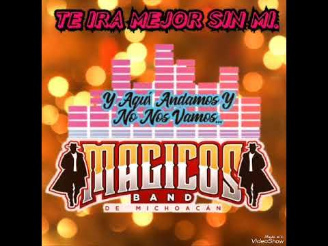 "Te ira mejor sin mi". - YouTube