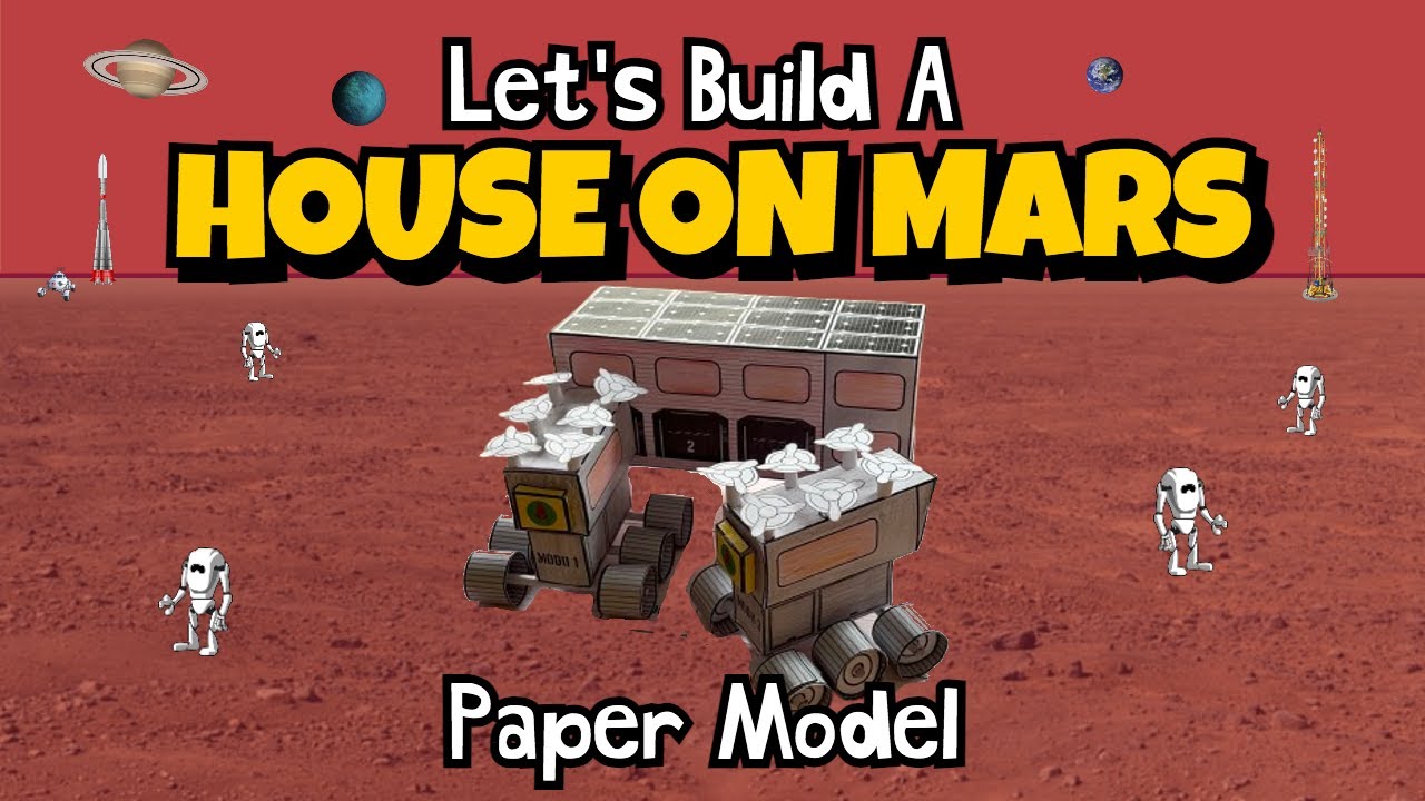 Let's Design a House on MARS Paper Model For Kids - YouTube