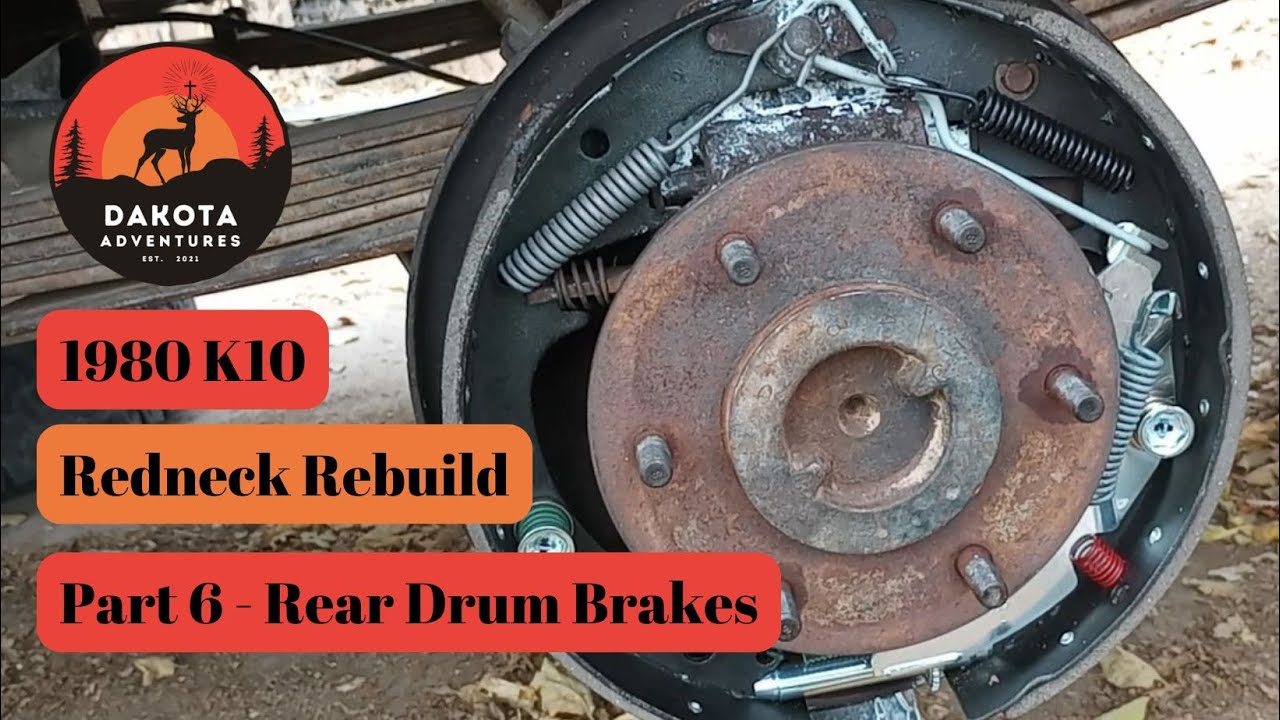 Square Body Chevy 1980 K10 - Part 6 - Drum Brakes - YouTube