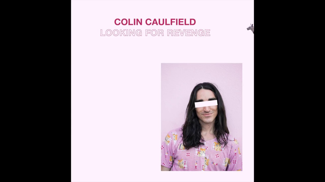 Colin Caulfield - Looking For Revenge - YouTube Music